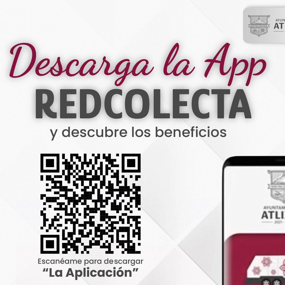 Descarga la app Recolecta, por un Atlixco limpio y ordenado - The ...